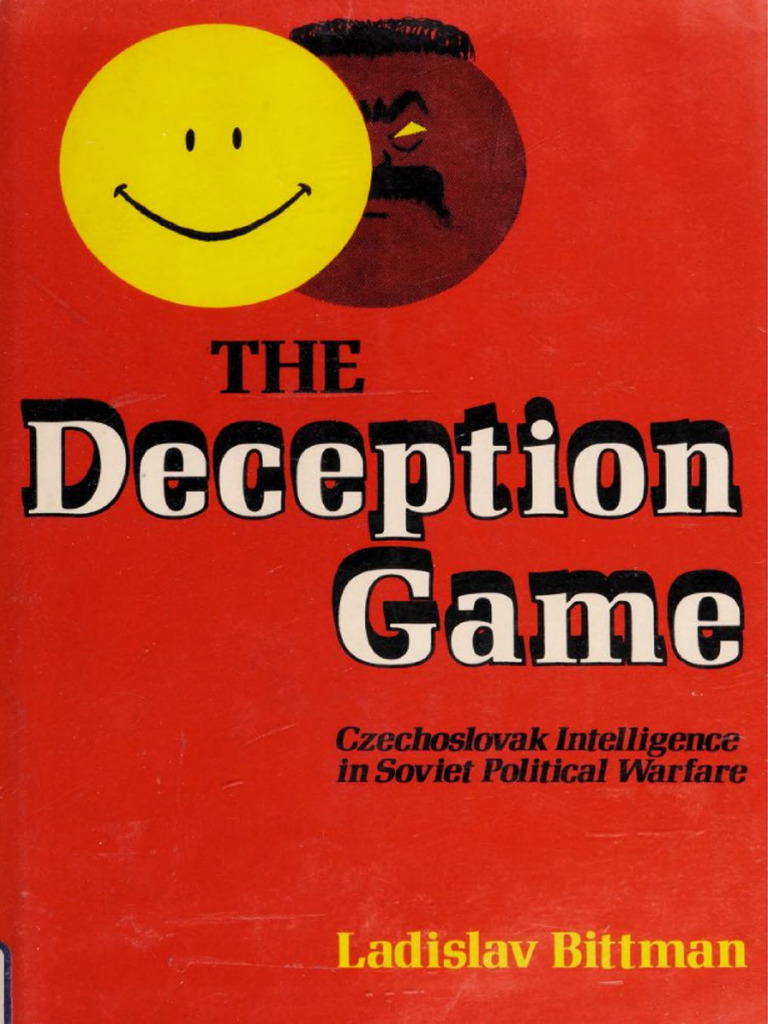 The Deception Game Czechoslovak Intelligence in Soviet - Ladislav ...