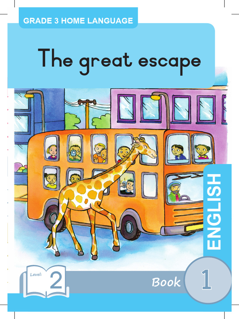 HL - g03 - readerPRINT - Lev2 - bk1 - The Great Escape - Eng - 6 | PDF | Reading Comprehension ...