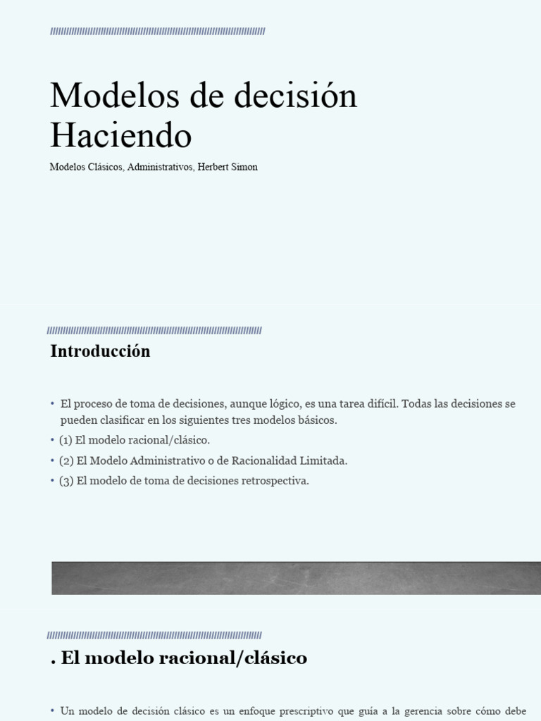Una Visión General de Los Modelos Clásicos, Administrativos y Retrospectivos de Toma de ...