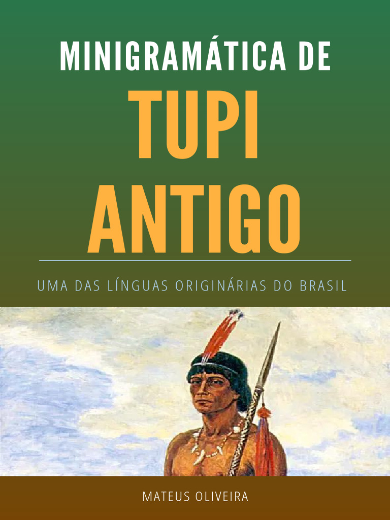 Minigramática do Tupi Antigo | PDF | Fonema | Pronome