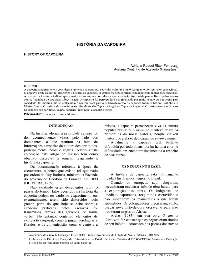 Historia Da Capoeira History of Capoeira-2 | PDF | Escravidão
