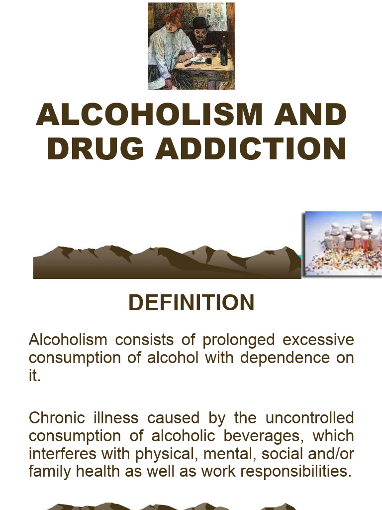 Alcoholism and Drug Addiction | PDF | Alcoholism | Substance Abuse