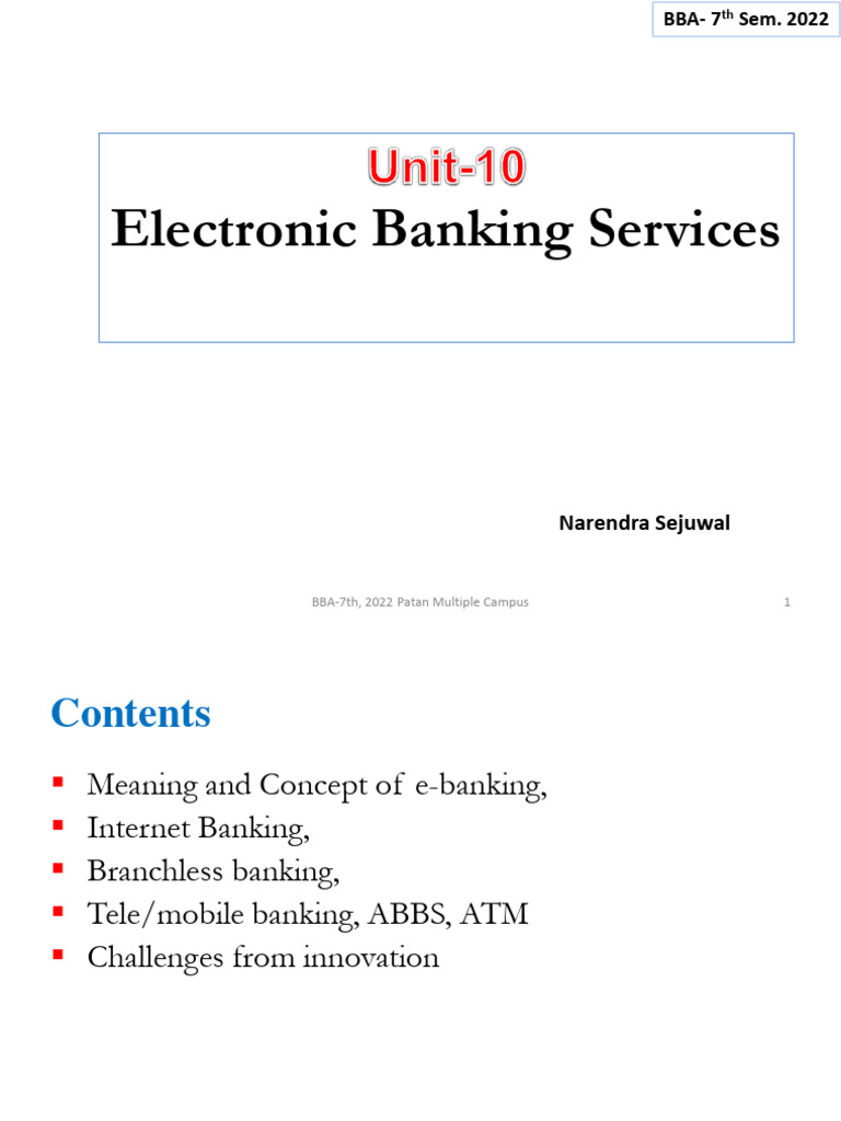 Unit 10 - Electronic Banking Services | PDF | Banks | Banks & Banking