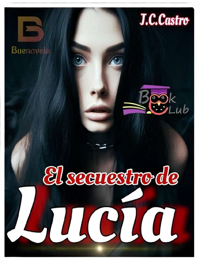 El Secuestro de Lucía - J C Castro - Completa | PDF