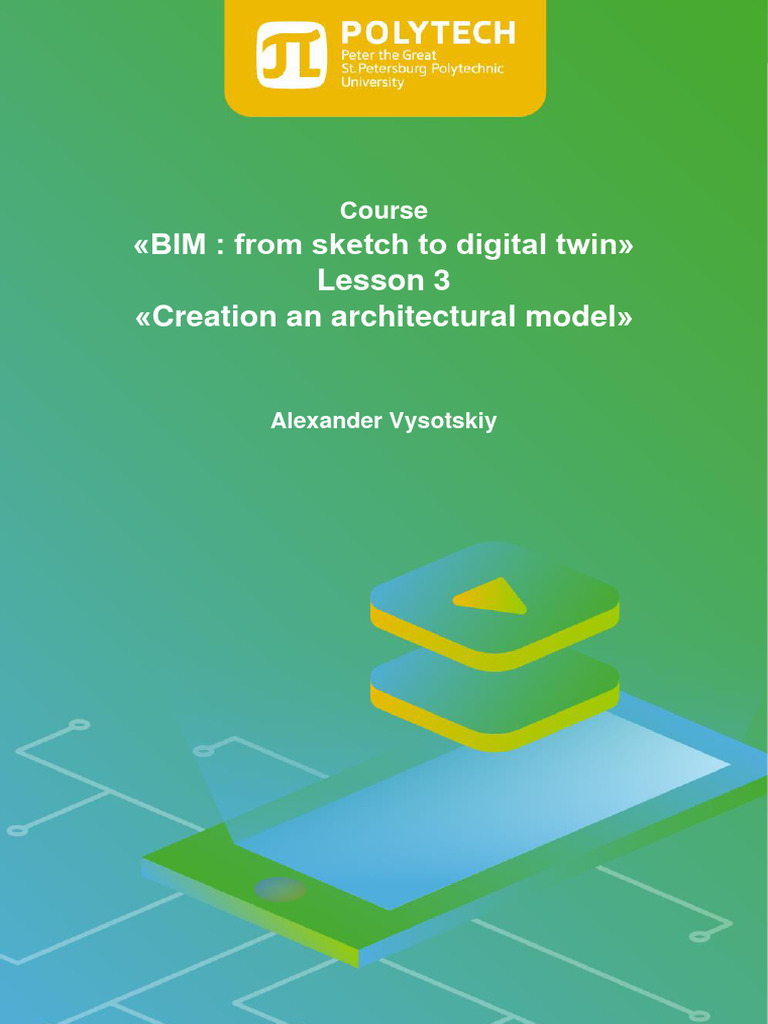 BIM Sketch To Digital Twins - Lesson 3. Creation An Architectural Model ...