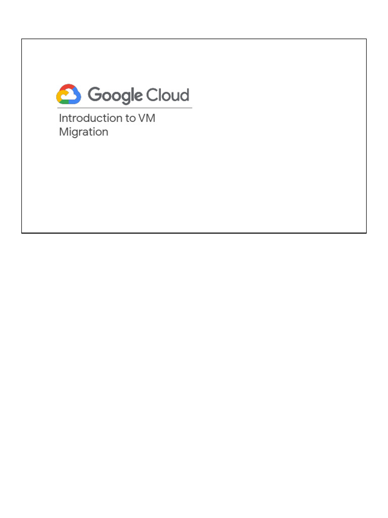 VMMIG - Module01 - Introduction To VM Migration | PDF | Cloud Computing ...