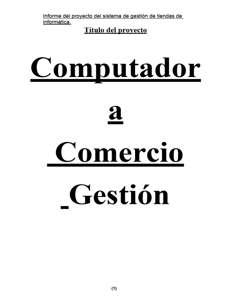 Informe Del Proyecto Sobre El Sistema de Gestión de Tiendas de Informática. | Descargar gratis ...