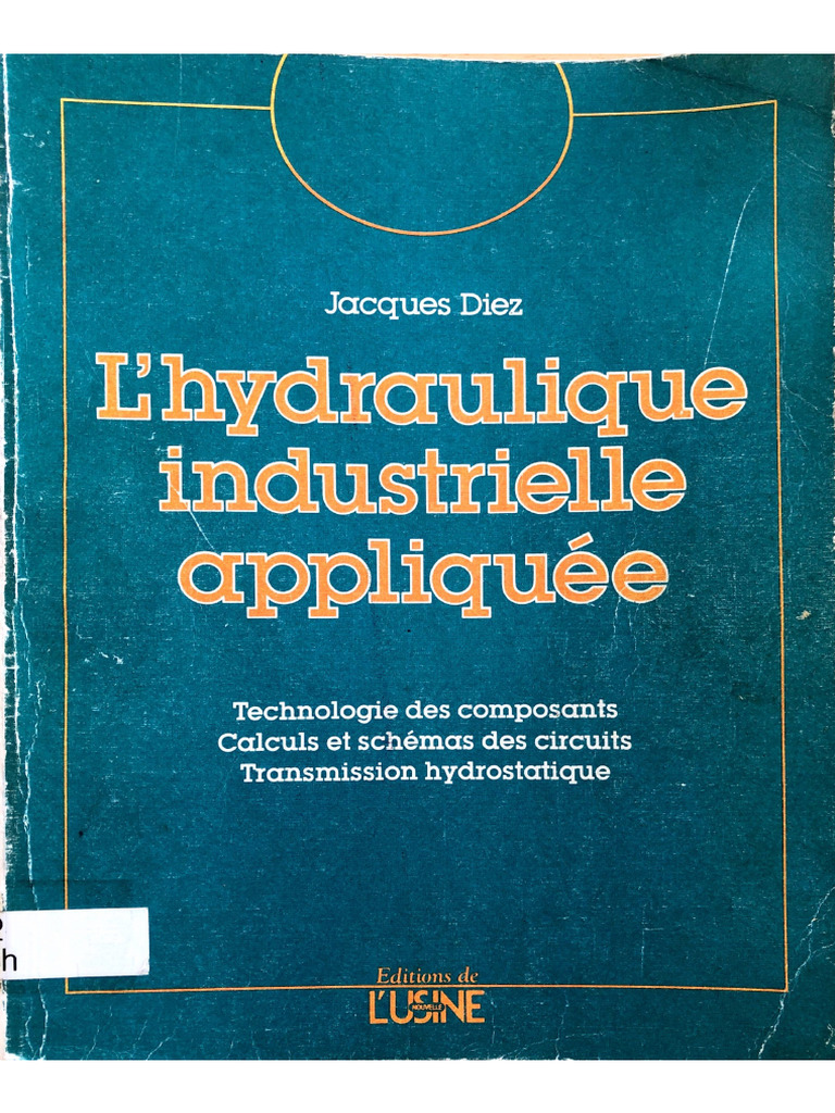 Hydraulique Industrielle Appliquée - Jaq | PDF