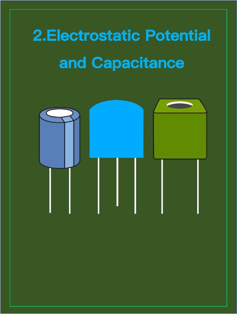 02.electrostatic Potential and Capacitance | PDF | Capacitance | Capacitor
