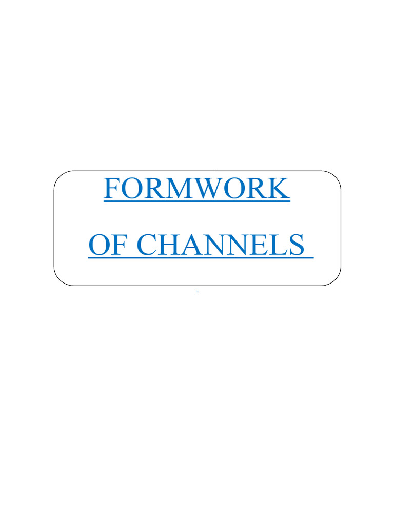 Channel Formwork Process | PDF | Concrete | Civil Engineering