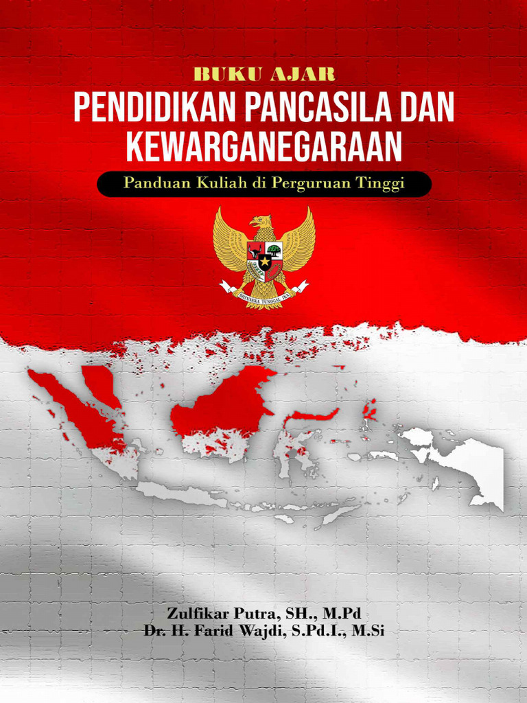 Pendidikan Pancasila Dan Kewarganegaraan Panduan Kuliah Di Perguruan Tinggi | PDF
