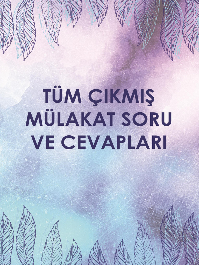 Tüm Mülakat Soru Ve Cevapları (Güncel) | PDF