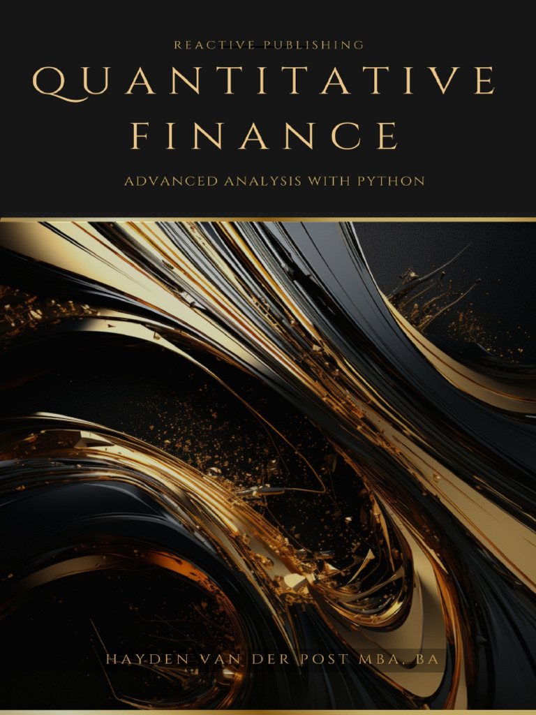 Van Der Post, Hayden - Quantitative Finance - Advanced Analysis With ... Van Der Post, Hayden - Quantitative Finance - Advanced Analysis With ...