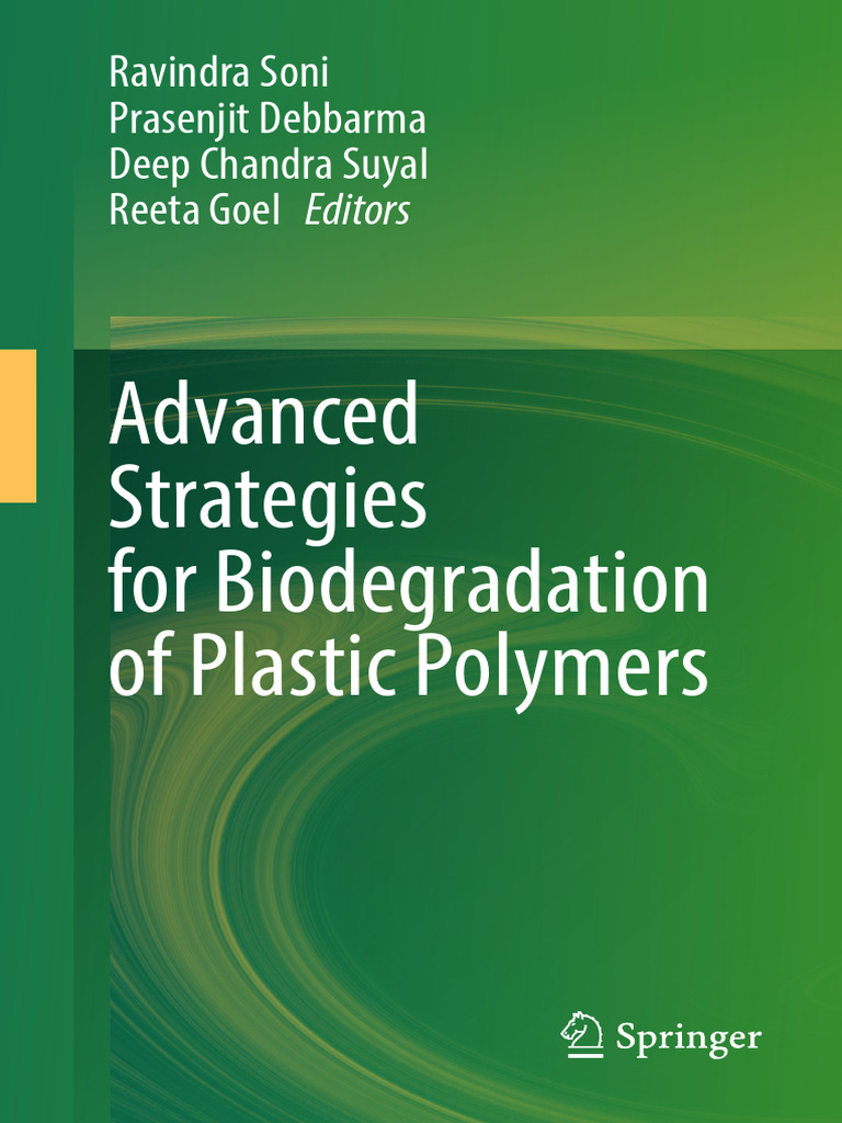 Soni R., Debbarma P., Suyal D.C., Goel R. (Ed.) - Advanced Strategies For Biodegradation of ...