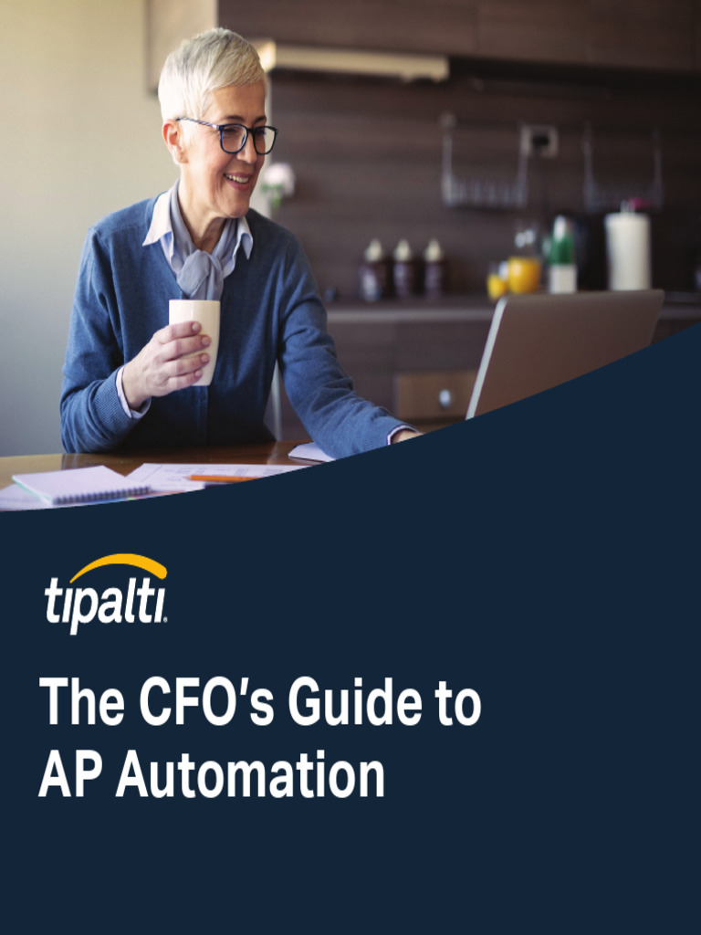 The CFOs Guide To AP Automation | PDF | Accounts Payable | Chief Financial Officer