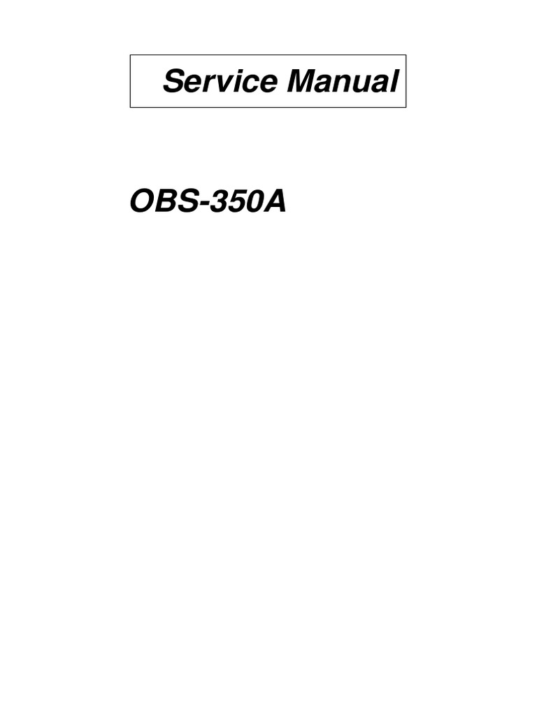 Manual de Servicio Obs 350a | PDF | Technology & Engineering