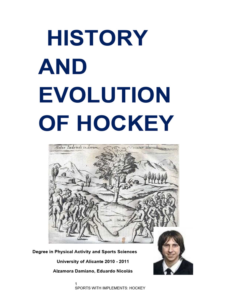 History and Evolution of Hockey | PDF | Ice Hockey | Athletic Sports