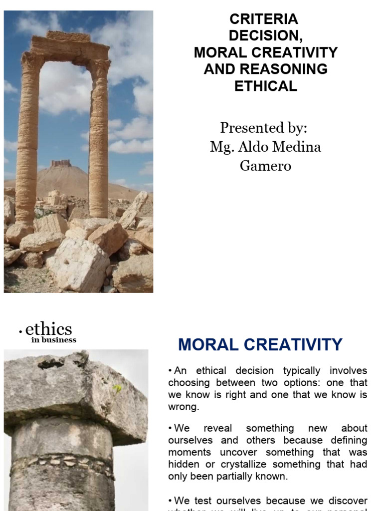 7 - Decision Criteria, Moral Creativity and Ethical Reasoning | PDF | Utilitarianism | Social ...