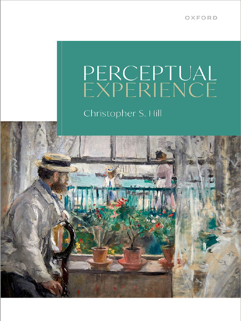 38 Perceptual Experience 1719059740 | PDF | Experience | Internalism ...