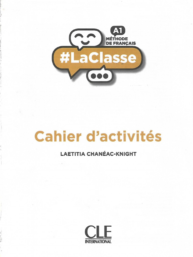 I1-A1 - LaClasse A1 (Cahier D'activités) | PDF