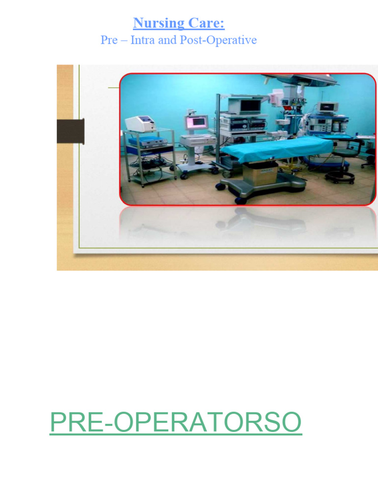 Nursing Care in The Pre-Intra and Post-Operative | PDF | Surgery | Nursing