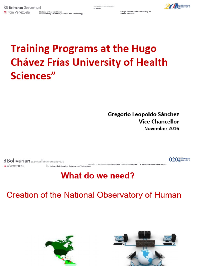 Training Programs at The University of Health Sciences Hugo Chávez Frías Health Hugo Chávez ...
