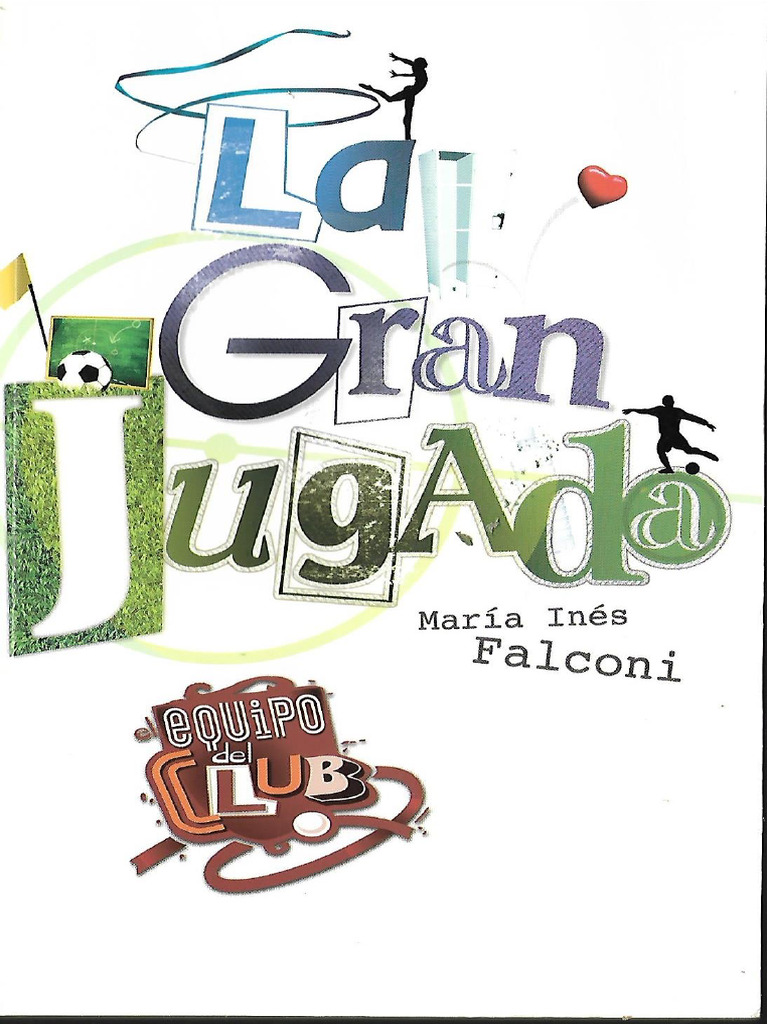 La Gran Jugada - María Inés FALCONI | PDF