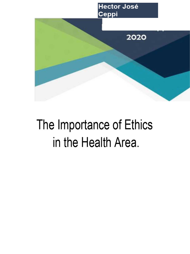 The Importance of Ethics in The Health Area | PDF | Courage | Morality