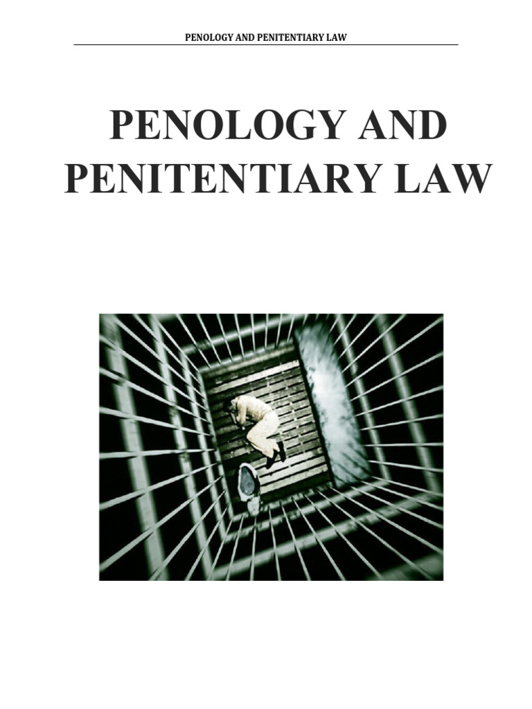 Penology and Penitentiary Law | PDF | Prison | Crimes