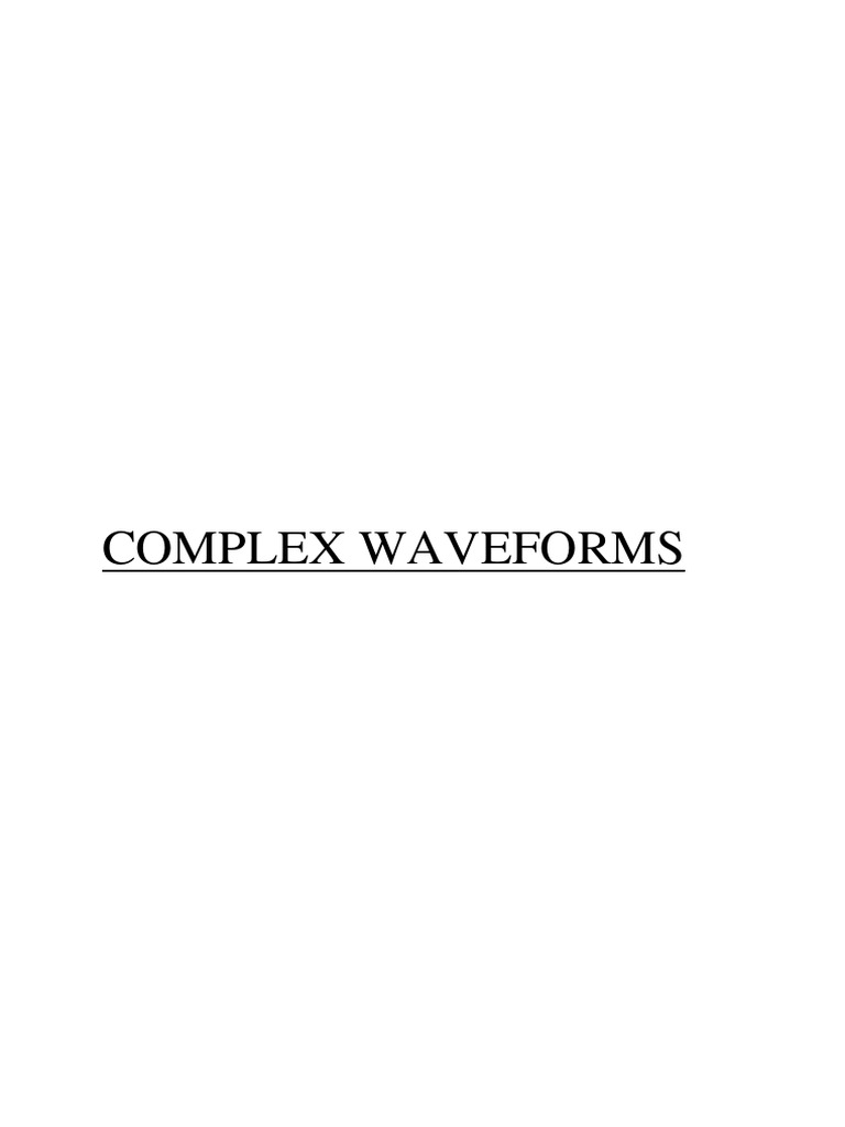 Complex Waveforms | PDF | Sine Wave | Frequency