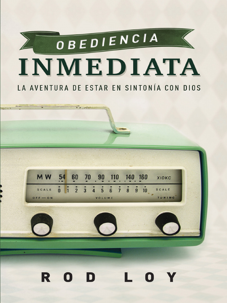 Obediencia Inmediata - Rod Loyd | PDF | Cristo (título) | Dios