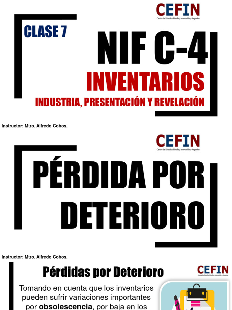 S NIF C4 INVENTARIOS - Clase 7 - Material | PDF | Costo | Valoración (Finanzas)