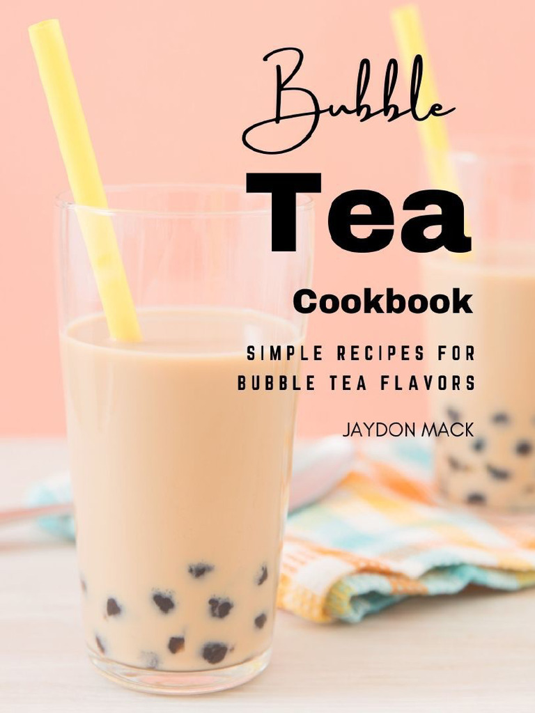 Bubble Tea Cookbook | PDF | Tea | Foods