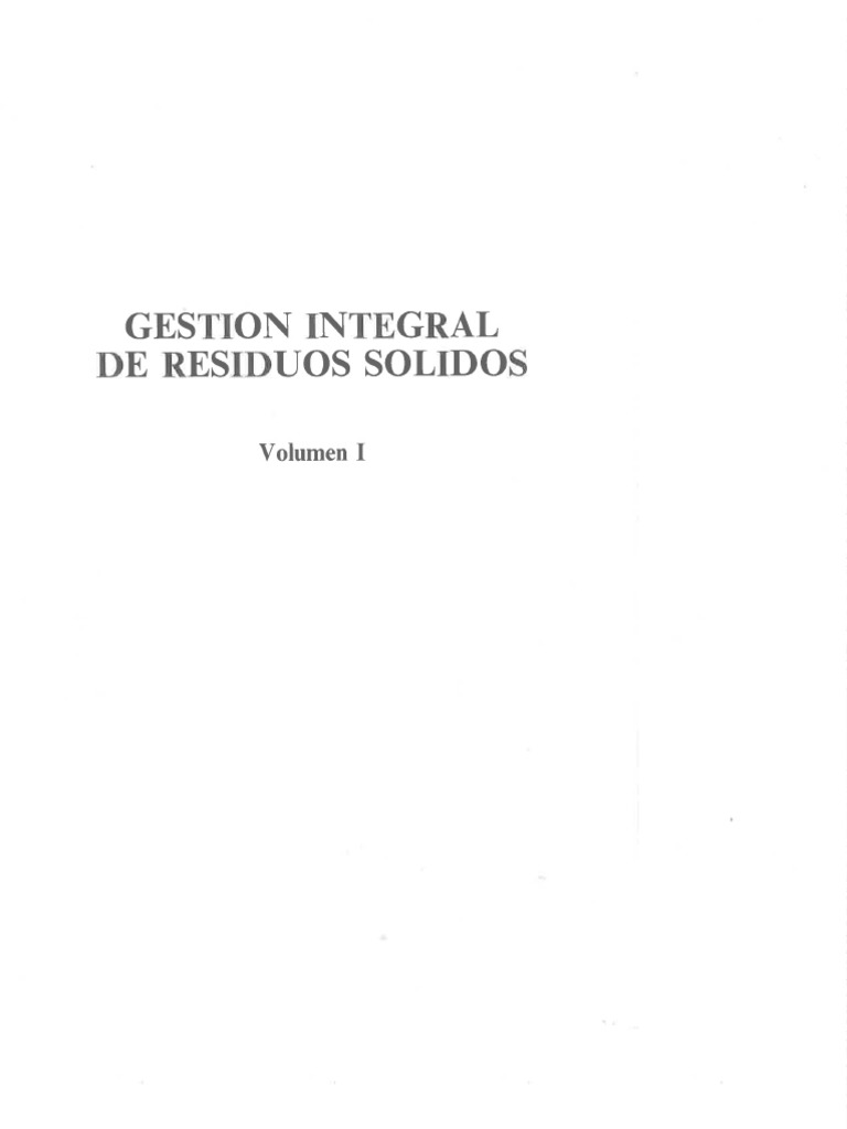 Libro de Texto Gestión Integral de Residuos Sólidos Volumen 1 | PDF