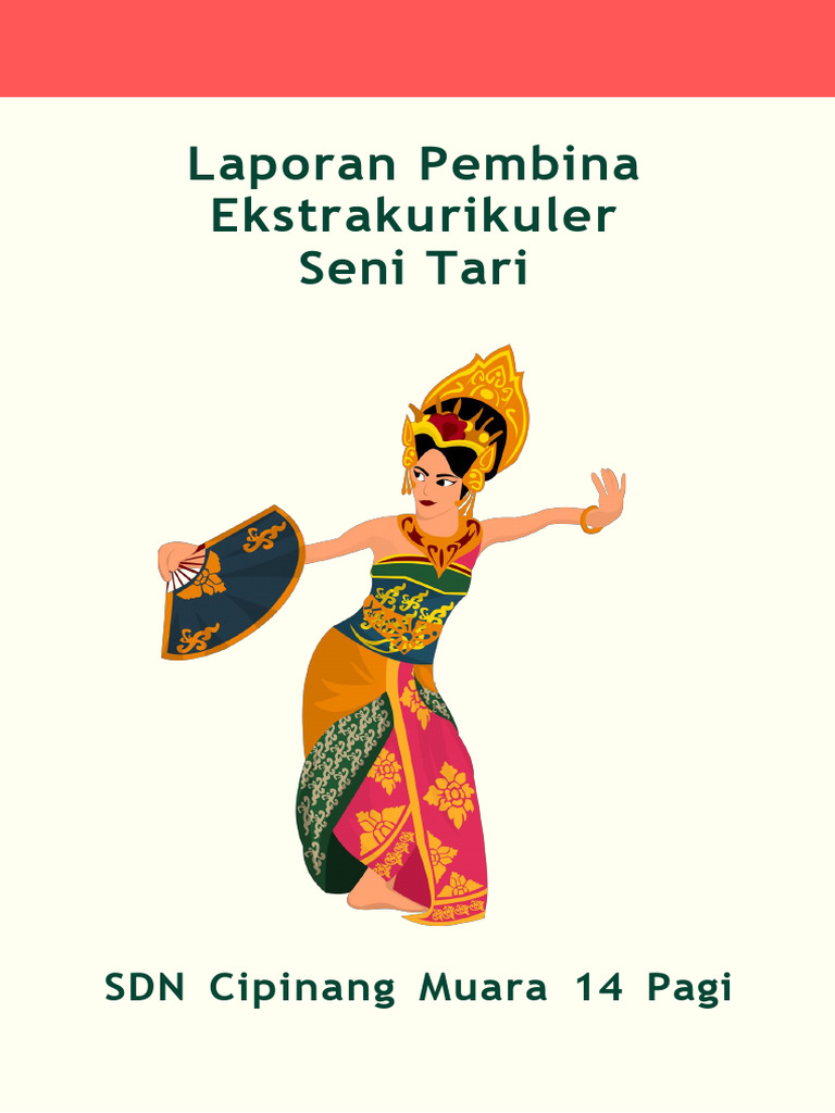 Laporan Pembina Ekstrakurikuler Seni Tari | PDF Laporan Pembina Ekstrakurikuler Seni Tari | PDF