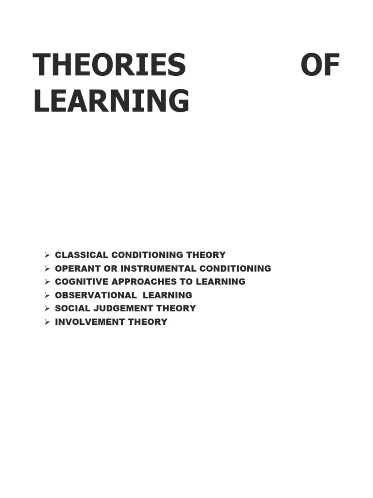 Theories of Learning | PDF | Classical Conditioning | Reinforcement