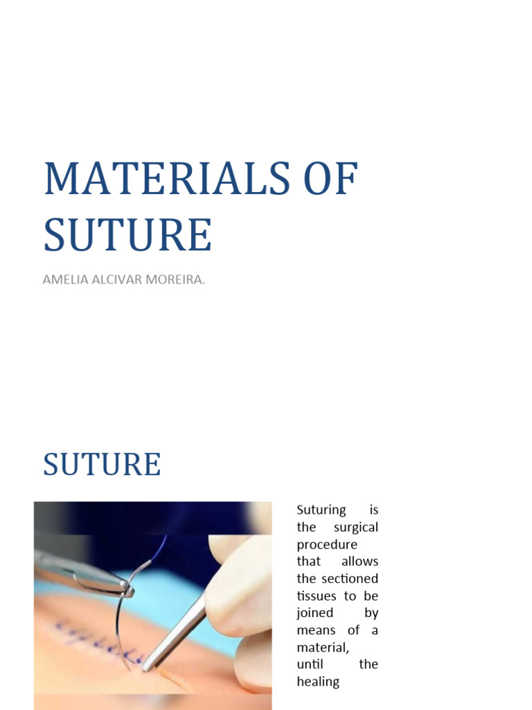 Suture Materials | PDF | Surgical Suture | Healing