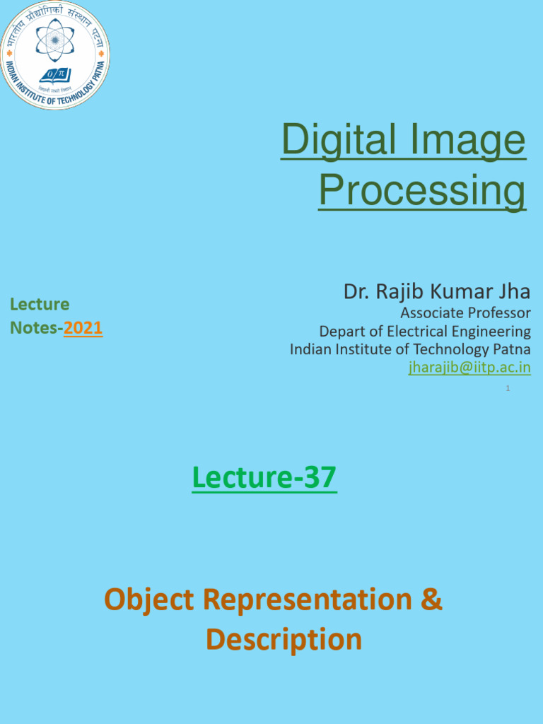 DIP - Lecture - 37 - RKJ - Object Representation and Description | PDF ...