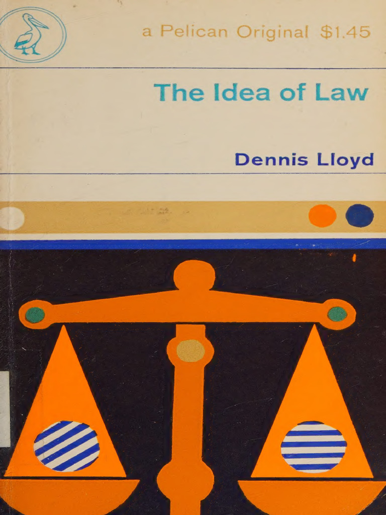 The Idea of Law - Dennis Lloyd - 1964 - Penguin Books - Anna's Archive ...