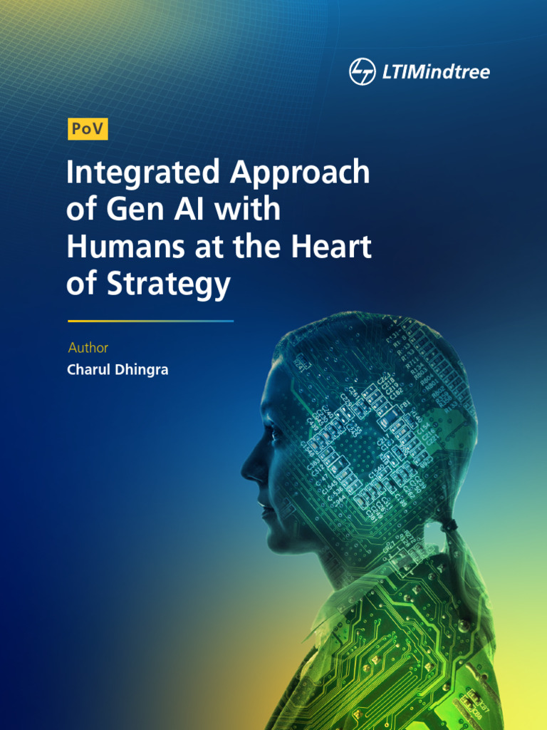 Integrated Approach of Gen AI With Humans at The Heart of Strategy | PDF | Artificial ...