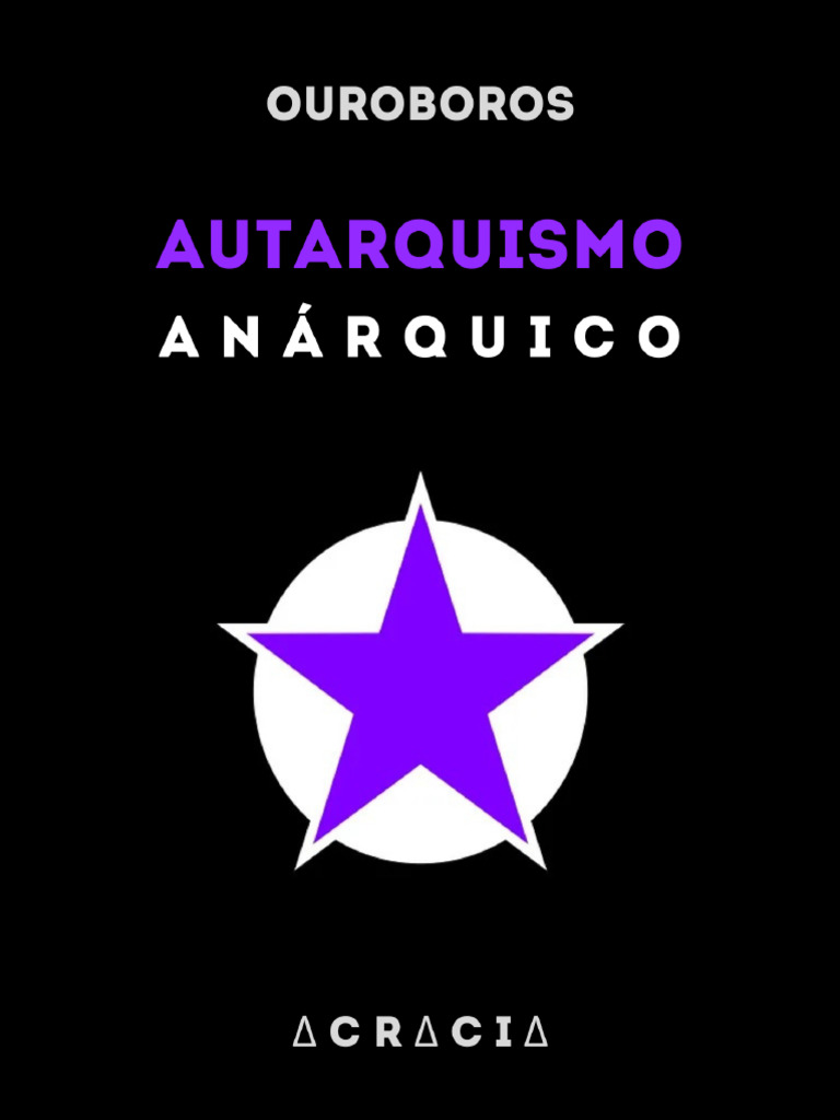 Ouroboros - Autarquismo Anarquico | PDF | Anarquismo | Ideologías