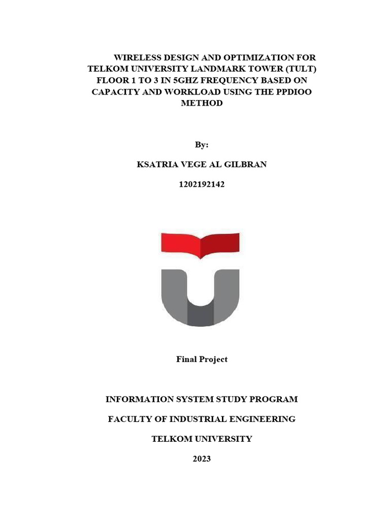 Wireless Design and Optimization For Telkom University Landmark Tower ...