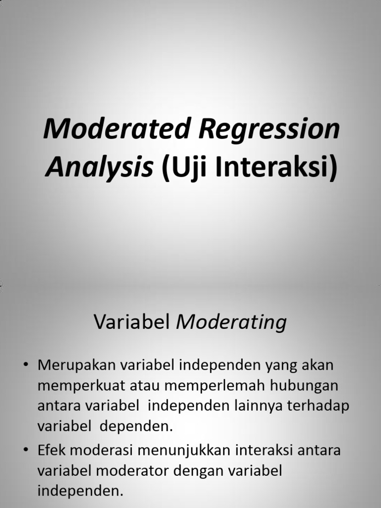 Moderated Regression Analysis (Uji Interaksi) | PDF