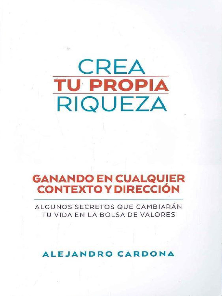 Crea-Tu-Propia-Riqueza-Ganando - para Imprimir | PDF