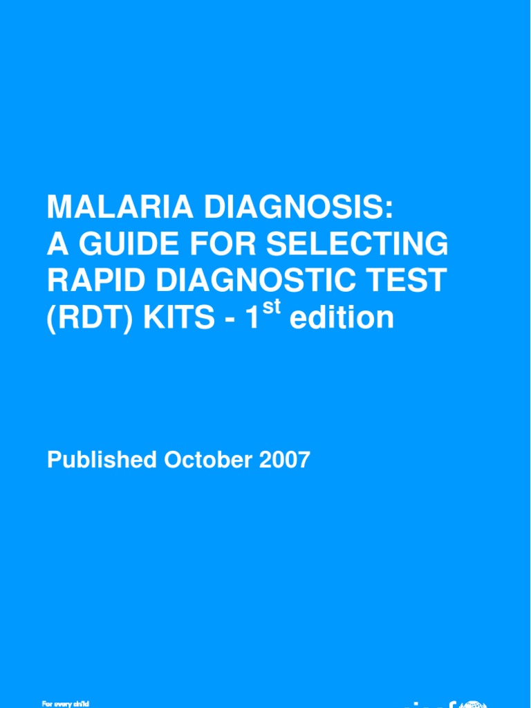 Malaria Diagnosis: A Guide For Selecting Rapid Diagnostic Test (RDT ...