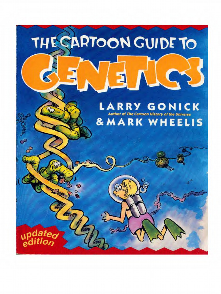 Larry Gonick, Mark Wheelis - The Cartoon Guide To Genetics (1983 ...