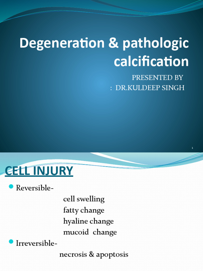Degeneration and Pathologic Calcification | PDF | Tissue (Biology ...