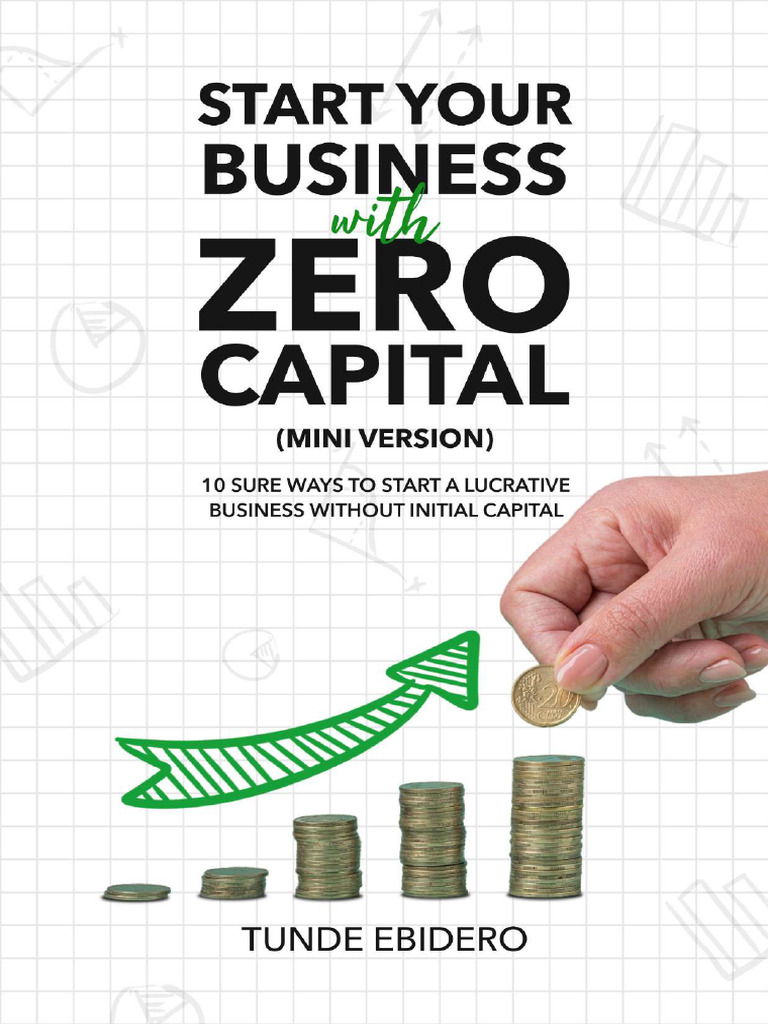 Start Your Business With Zero Capital Ebook - Tunde - Ebidero | PDF | Supply Chain | Sales
