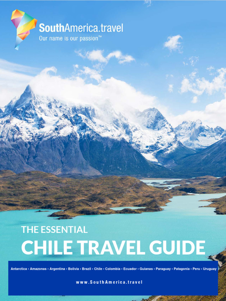 3 Chile Travel Guide | PDF | Chile | South America