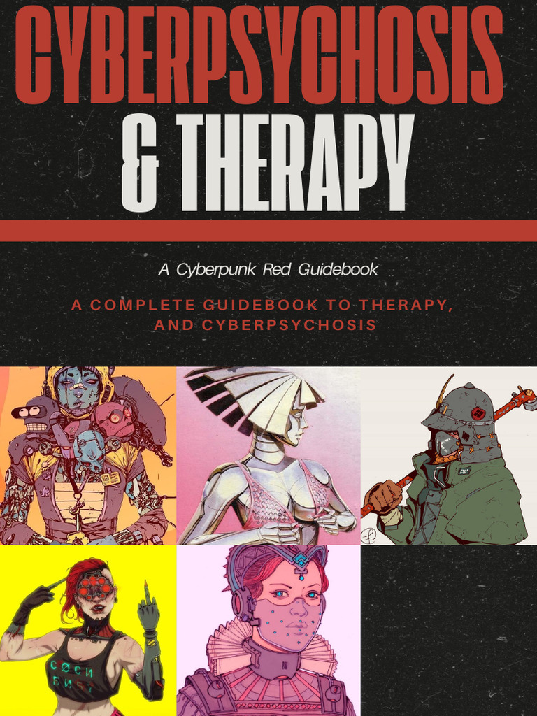 Cyberpunk - Cyberpsychosis & Therapy | PDF | Psychopathy | Dissociation ...